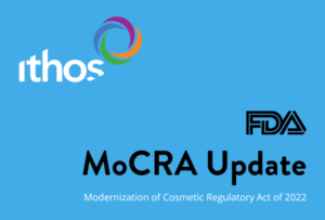 MoCRA Uncovered: What We’ve Learned So Far and What’s Coming in 2025 - Ithos