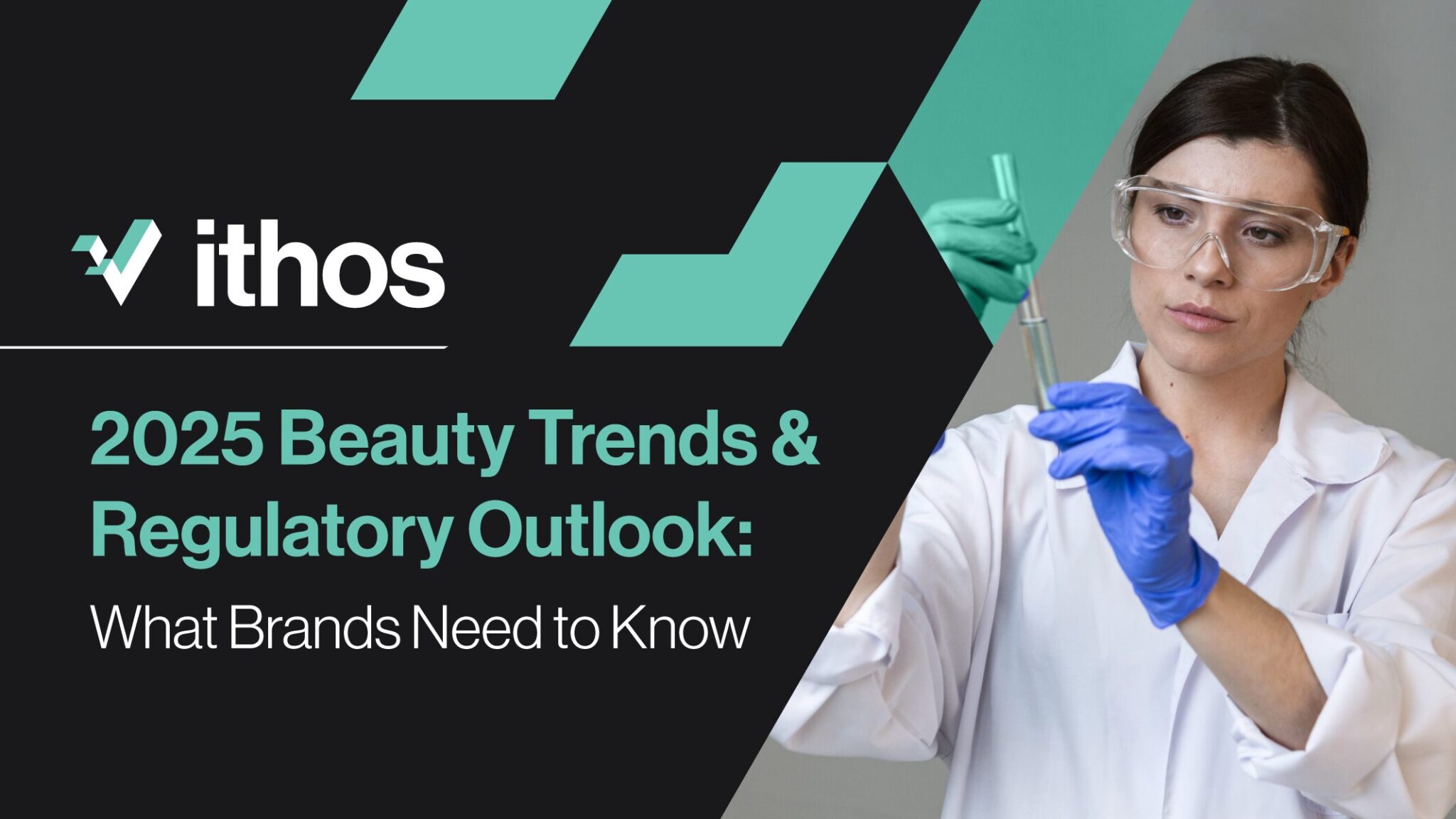 2025 Beauty Trends & Regulatory Outlook: What Brands Need to Know - Ithos